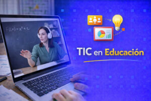 Ventajas, recursos y futuro de las TIC en la educación actual